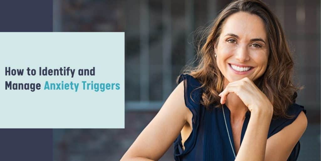 How To Identify And Manage Anxiety Triggers My Tms